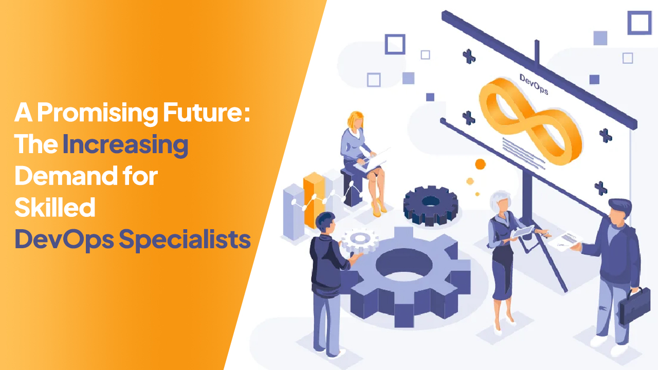 The Rising Demand for DevOps Professionals: Opportunities and Growth ...